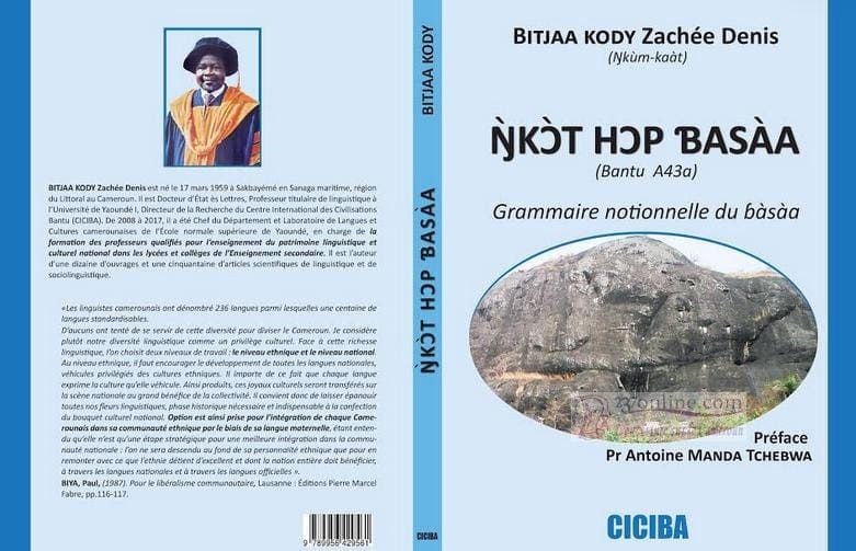 Cameroun: Publication de la Grammaire du basaa en langue basaa (Bantu A ...